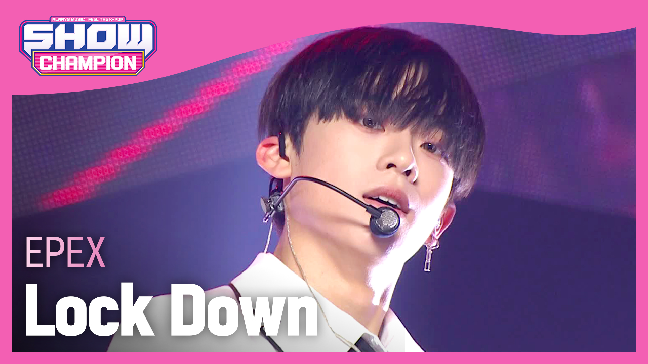 이펙스 - 락 다운 (EPEX - Lock Down) - Show Champion 399회 | 다음연예