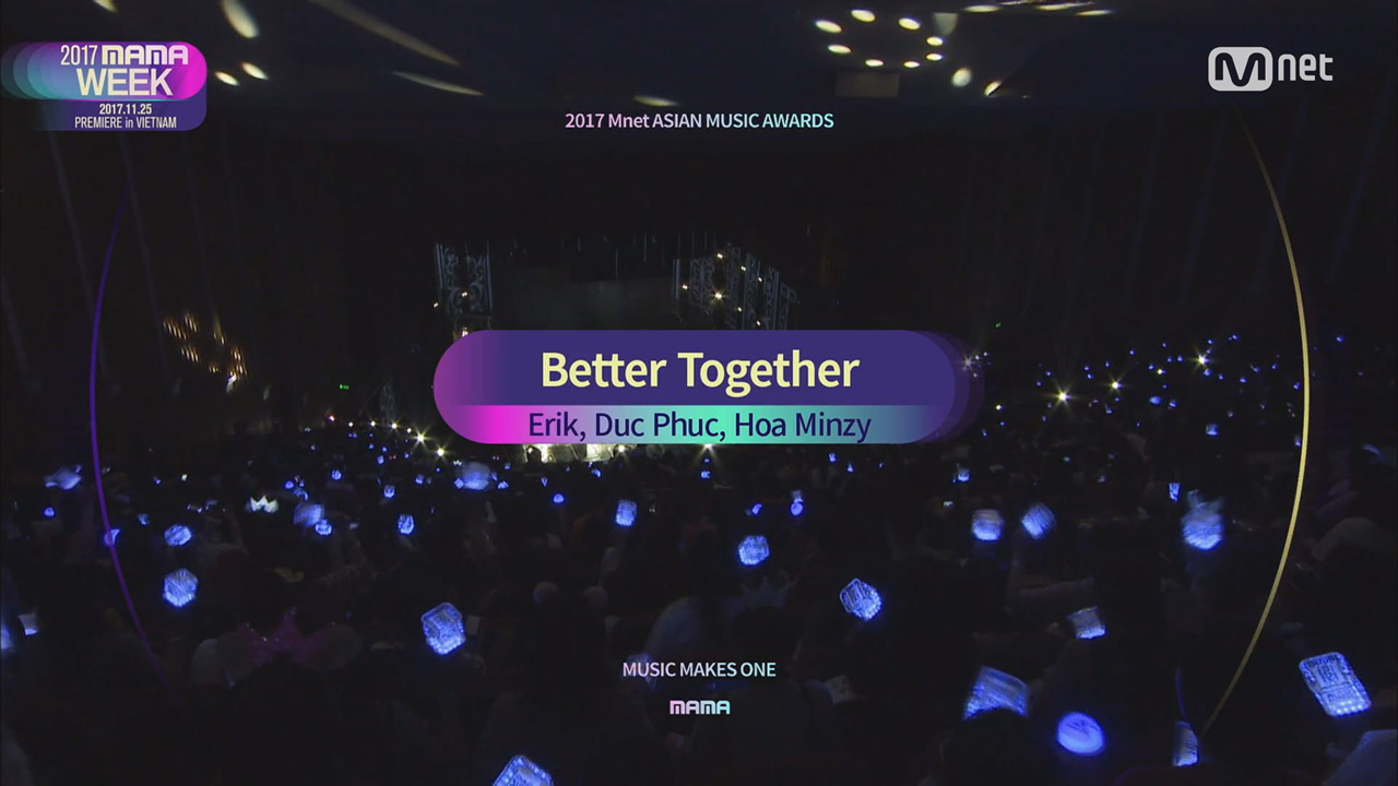 다음연예 | [2017 MAMA Premiere in Vietnam] Erik(에릭)&Duc Phuc(득 푹)&Hoa Minzy(호아 민지)_Cung Danh thoi ...